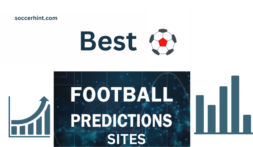 Top Football Prediction Sites: A Comprehensive Guide | Soccerhint.com